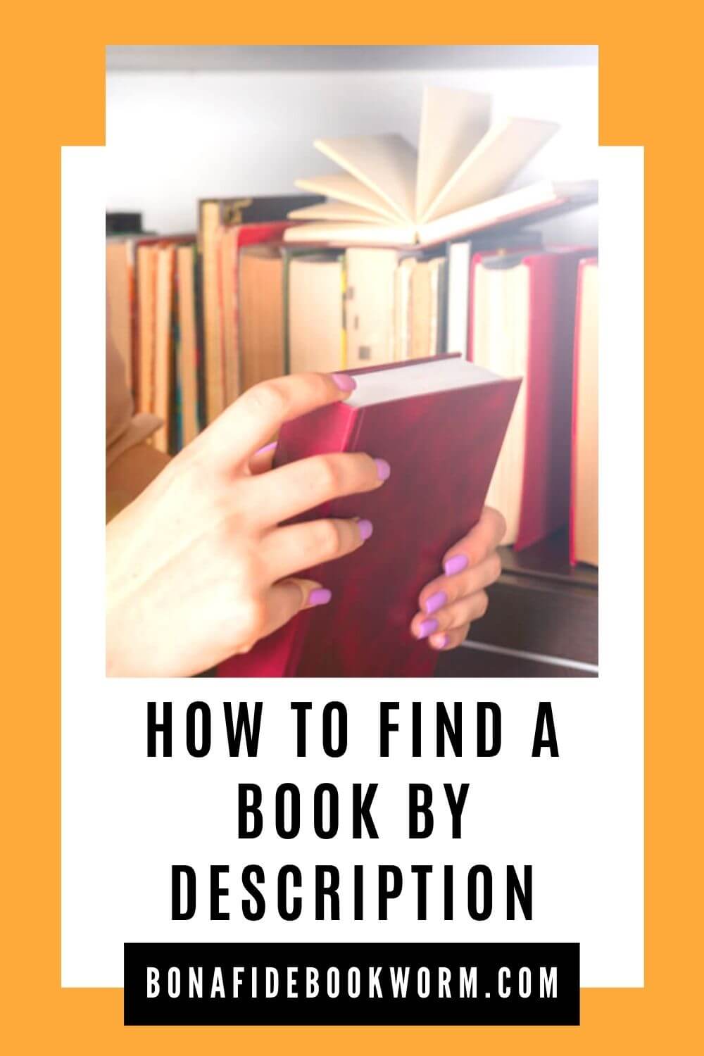 How to Find a Book From a Vague Description - Bona Fide Bookworm